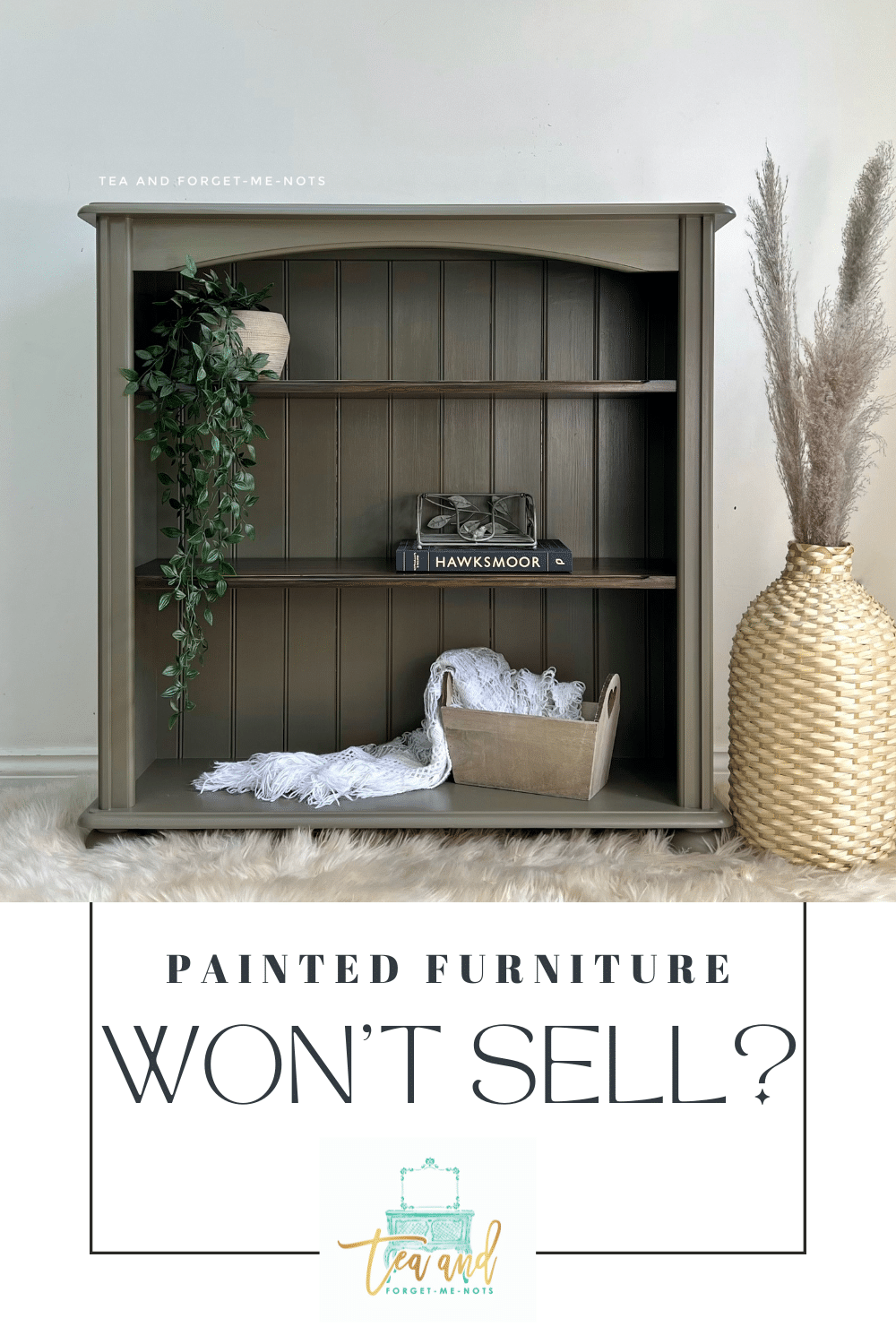 Painted furniture not selling? How to solve the problem. – Tea and ...