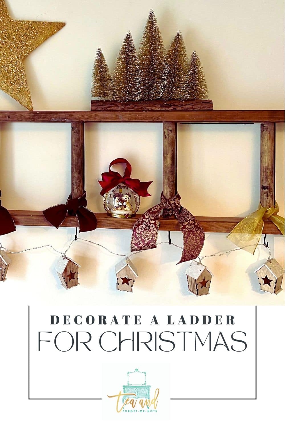 7 Christmas ladder decoration ideas for the festive season – Tea and ...